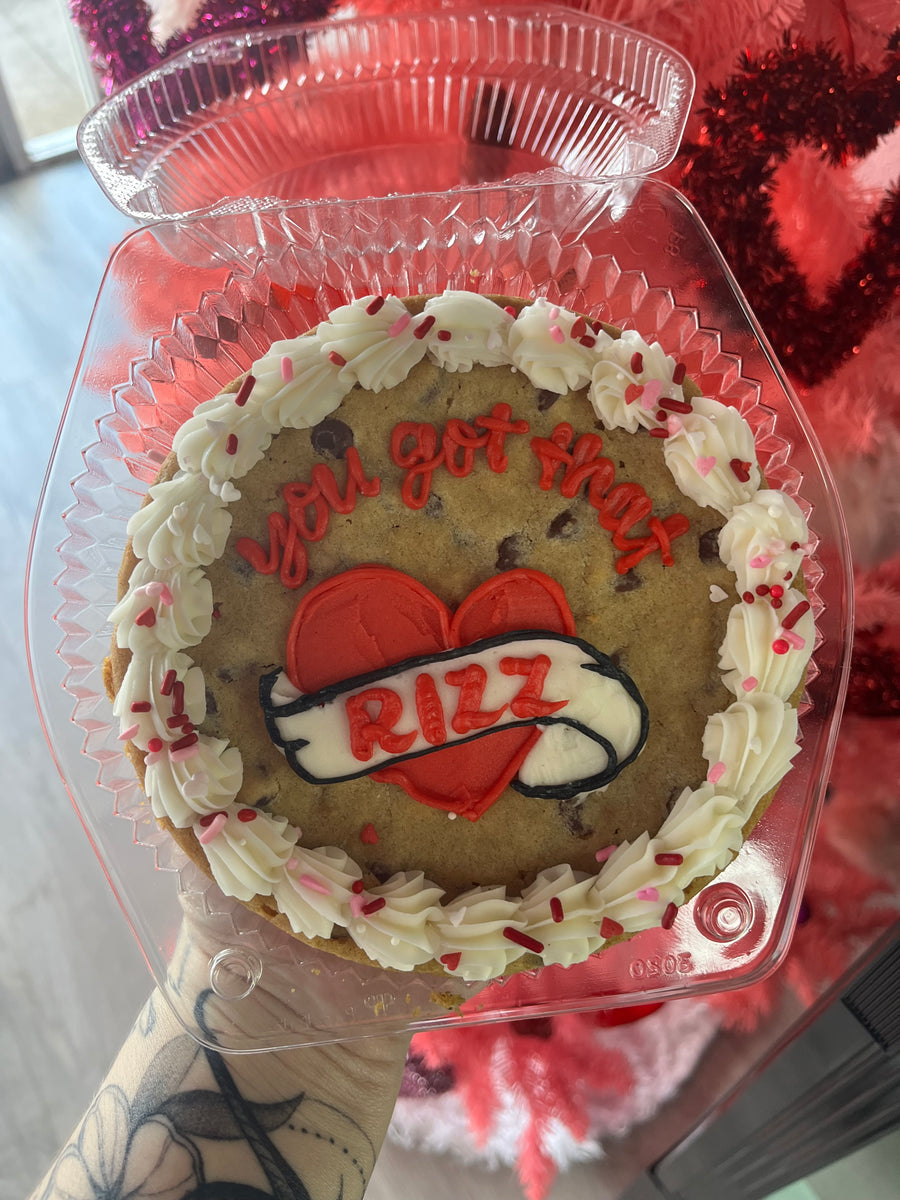 You got that RIZZ 6" mini cookie cake – MSO Cookies + Cakes